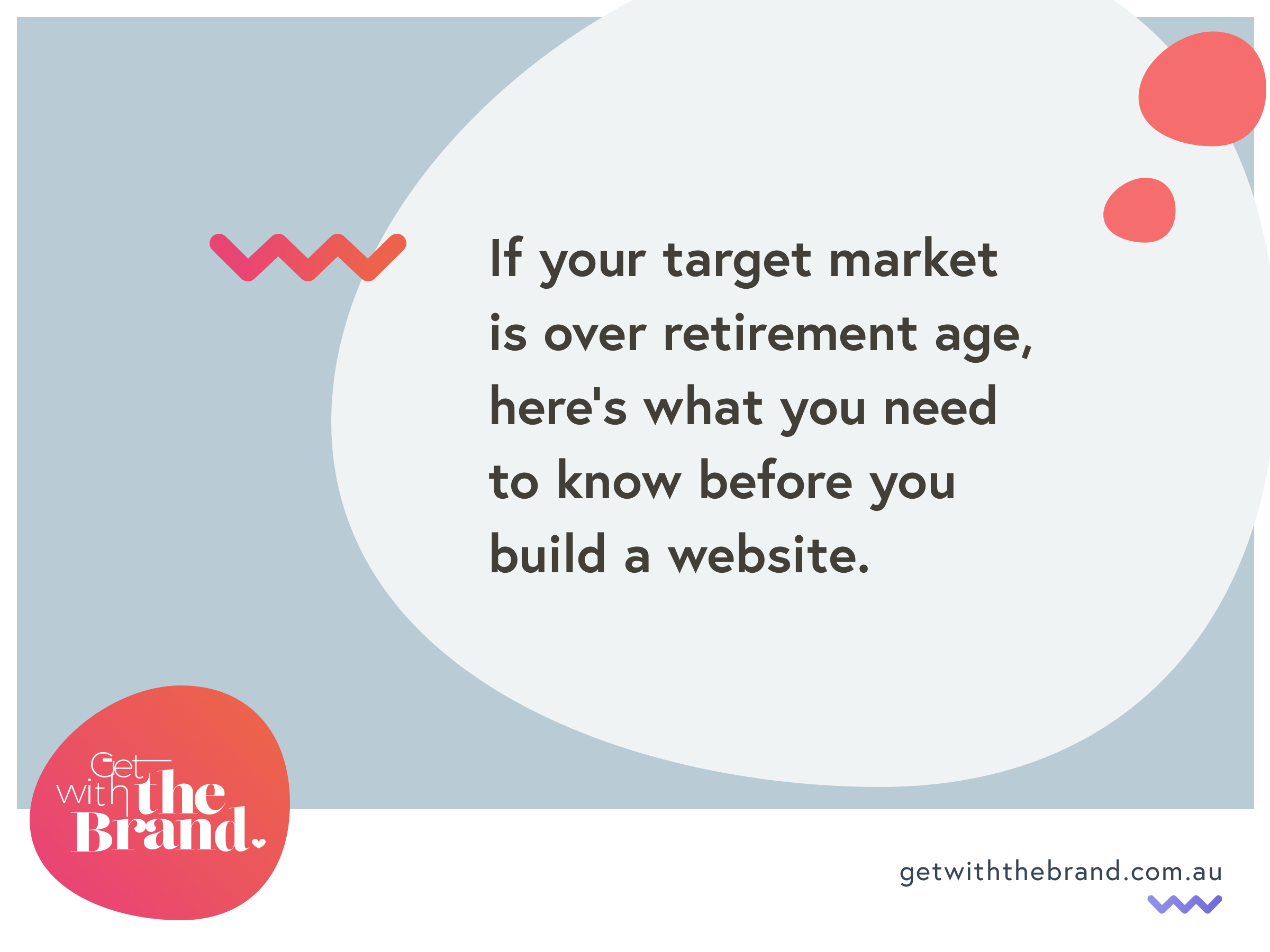 Creating websites for older people - Get With The Brand